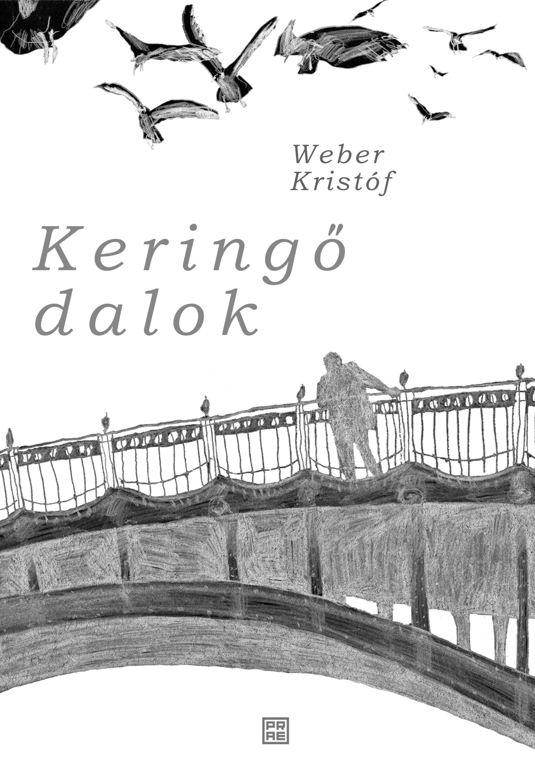 Keringő dalok – Prae Kiadó